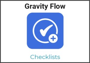 Nulled - Gravity Flow - Checklists - V1.7.0 - WP Nullified