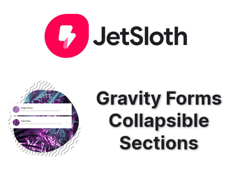 Nulled - JetSloth - Gravity Forms Collapsible Sections - V1.4.5 - WP Nullified